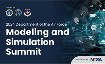 Department of the Air Force Modeling & Simulation Summit 2024 ...